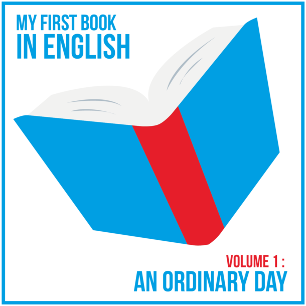My First Book in English: An Ordinary Day - ESL Expertz