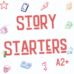 Story Starters A2+ - ESL Expertz