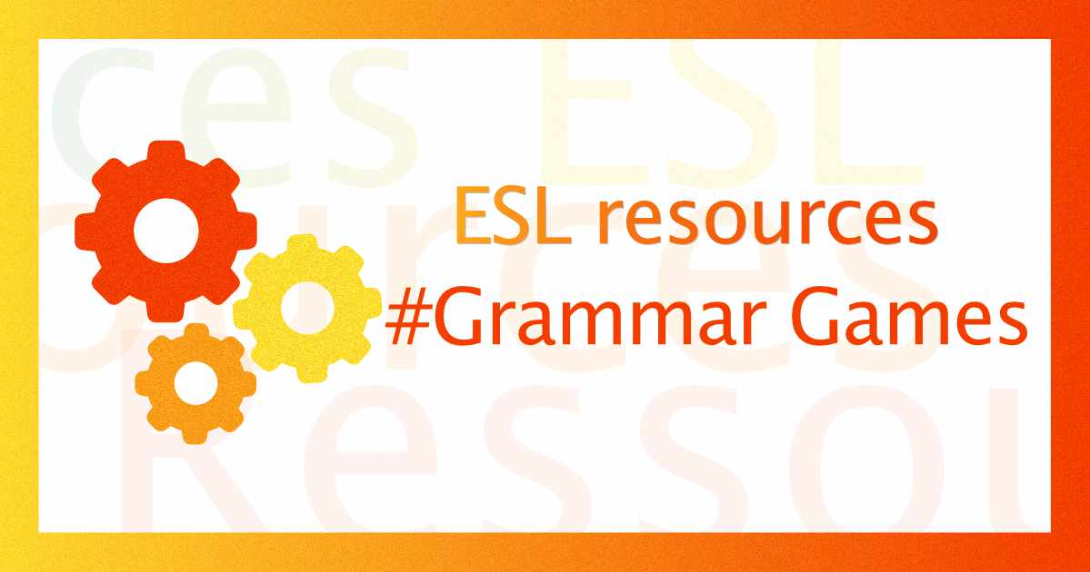 Grammar Games Archives - ESL Expertz