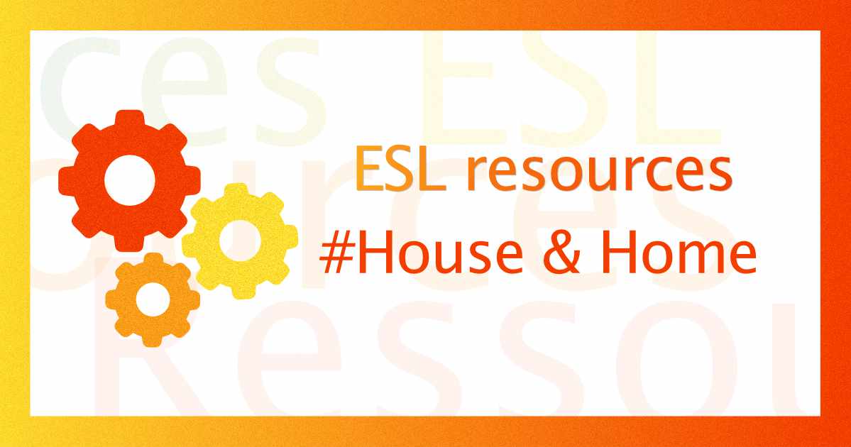House and Home ESL Activities Games and Lessons - ESL Expertz
