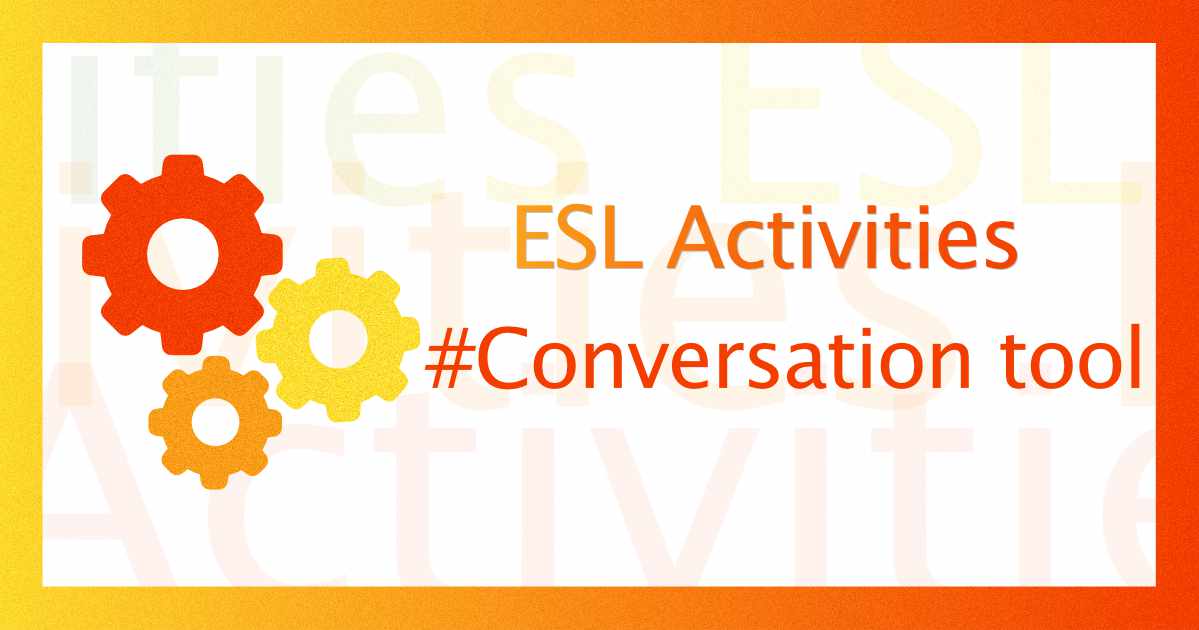 Conversation Tool Archives - ESL Expertz
