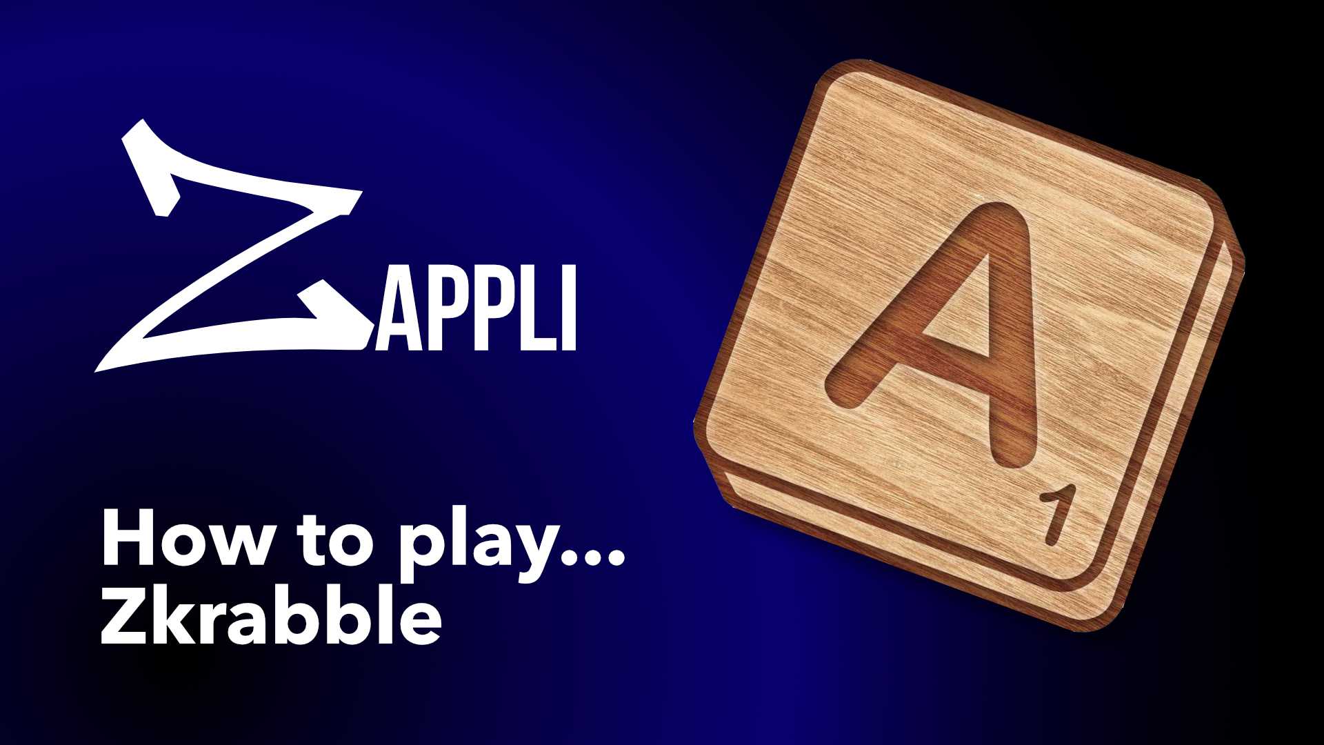 Zappli: How to play Zkrabble - ESL Expertz